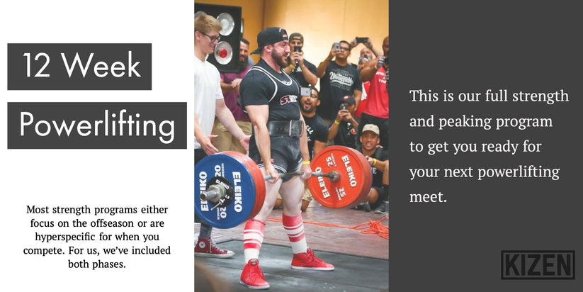 12 Week Powerlifting Program by Kizen Training - Lift Vault Market ...